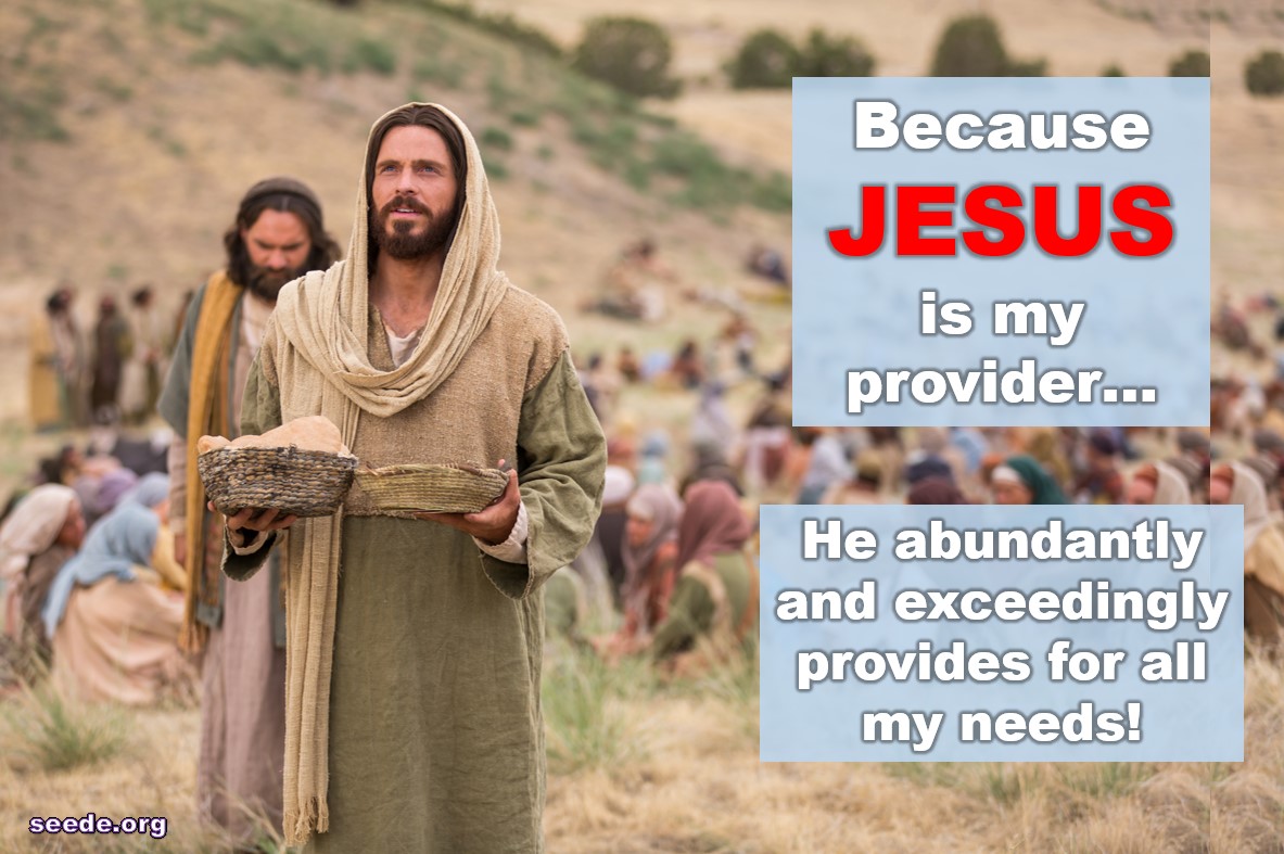 Good News #246: Because Jesus is My Provider, He Abundantly and ...