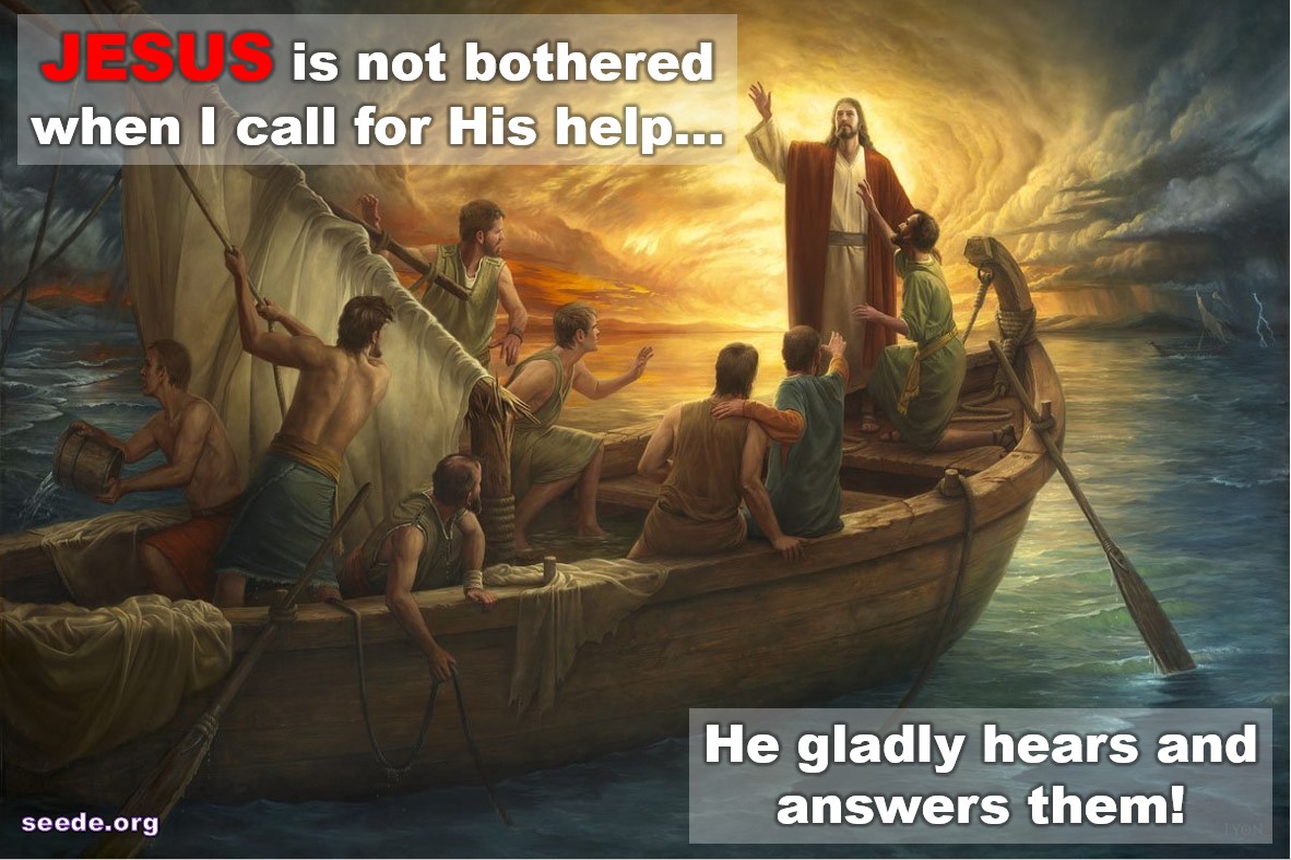 Good News #279: Jesus is Not Bothered When I Call For His Help, He ...