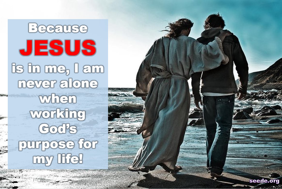 Good News #341: Because Jesus is in Me, I Am Never Alone When Working ...